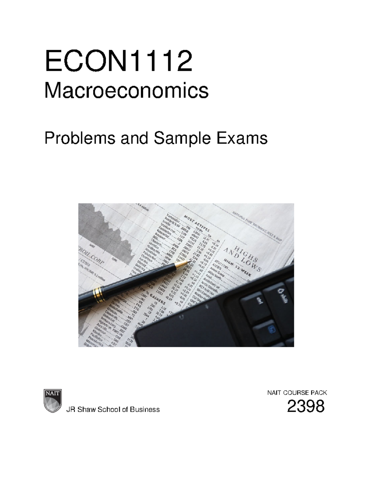 Macro coursepack - ECON Macroeconomics Problems and Sample Exams NAIT ...