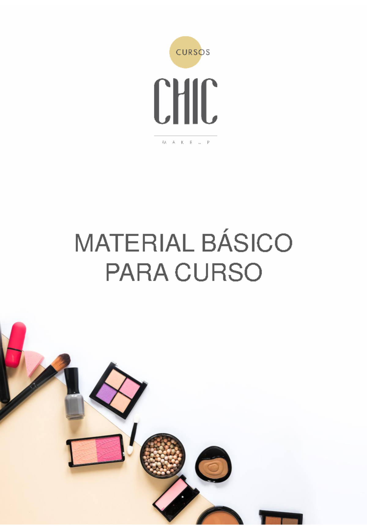 04- Material+ Básico+PARA+ Curso+CHIC+ Makeup+ Cursos - MATERIAL BÁSICO ...