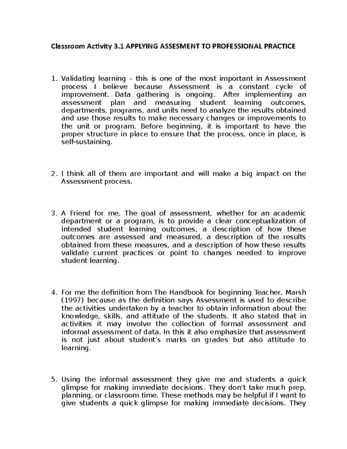 Activity 3 - Classroom Activity 3 APPLYING ASSESMENT TO PROFESSIONAL ...