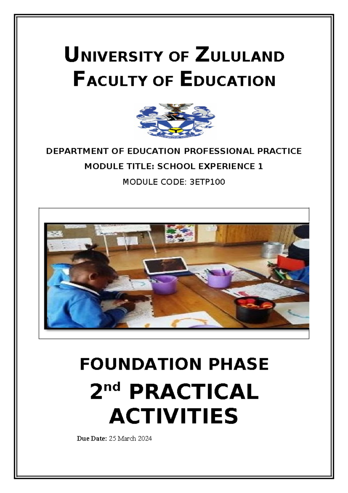 3RD Assessment Activities - UNIVERSITY OF ZULULAND FACULTY OF EDUCATION ...