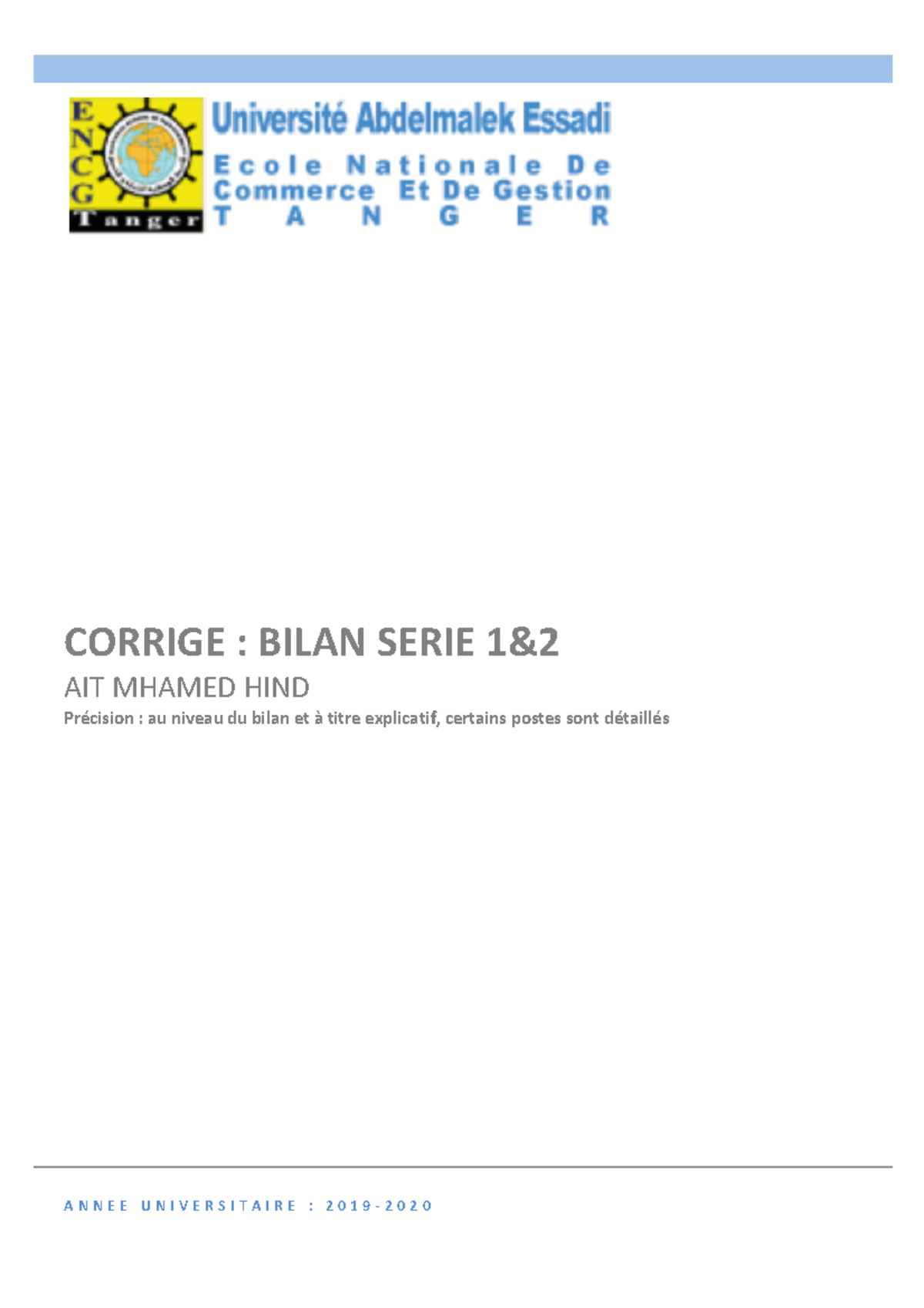 Corrige- Compta- Bilan - A N N E E U N I V E R S I T A I R E : 2 0 1 9 - 2 0 2 0 CORRIGE : BILAN ...