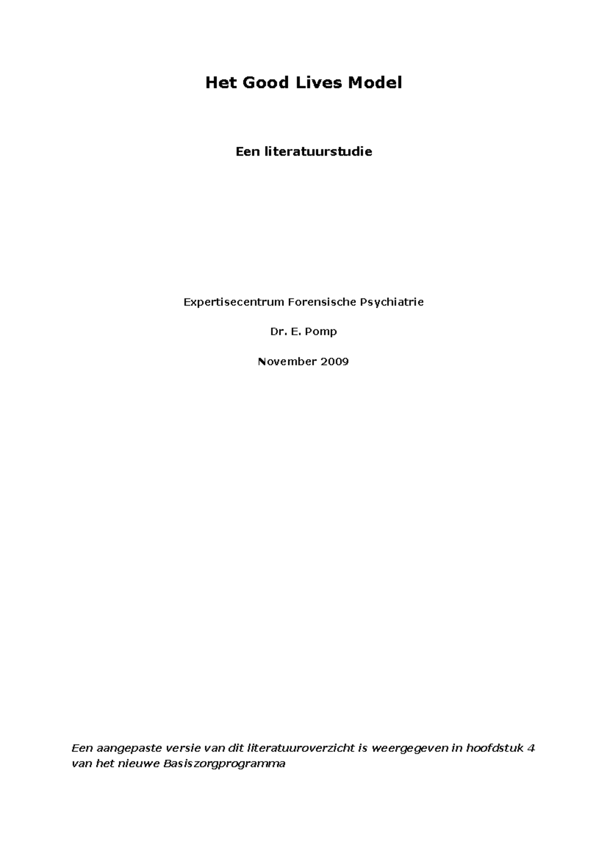 Good lives model uitleg - - Studocu