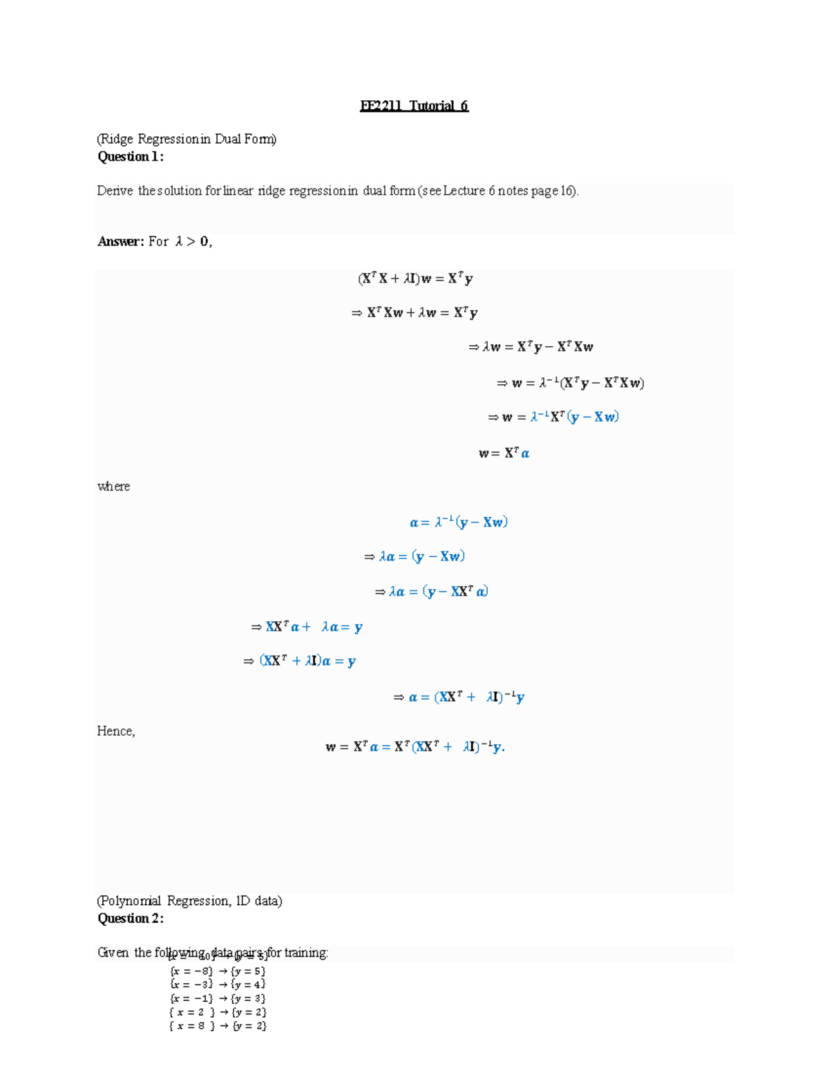 Tutorial 6-Q A2022S1 - enginerering - EE2211 Tutorial 6 (Ridge Regression in Dual Form) Question ...