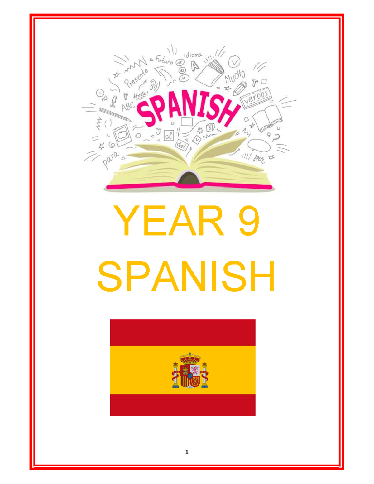 Y9 Spanish Handbook updated LC - YEAR 9 SPANISH Welcome to Year 9 ...