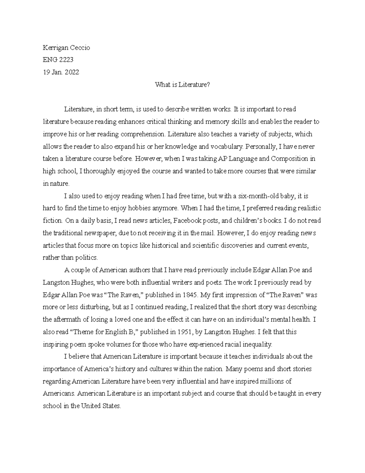 Literature Assignment - Kerrigan Ceccio ENG 2223 19 Jan. 2022 What is ...