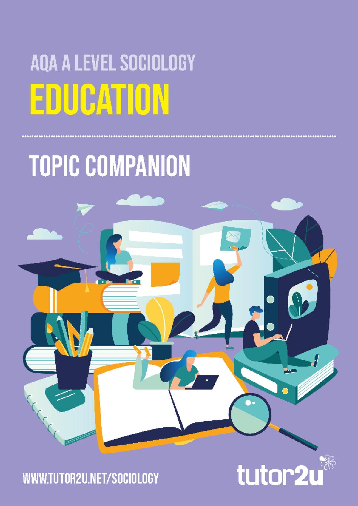 Education Topic Companion - aqa a level Sociology TOPIC COMPANION ...