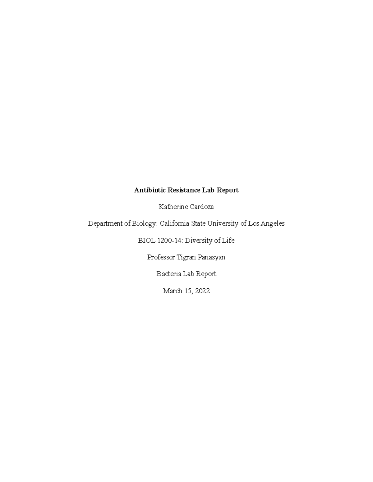 Bacteria Lab Report -2 - Antibiotic Resistance Lab Report Katherine ...