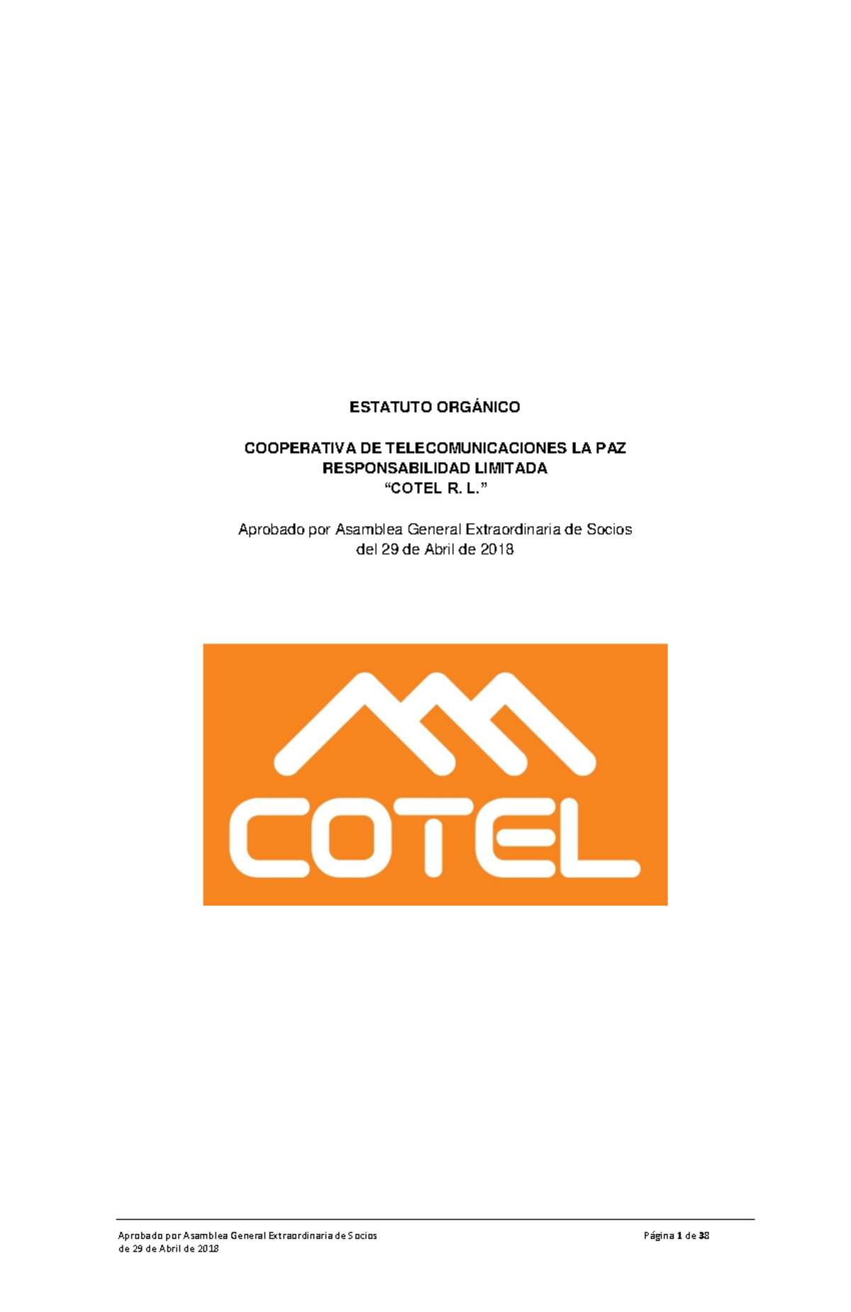 Estatuto- Cotel-R - politocas cotel - Aprobado por Asamblea General ...