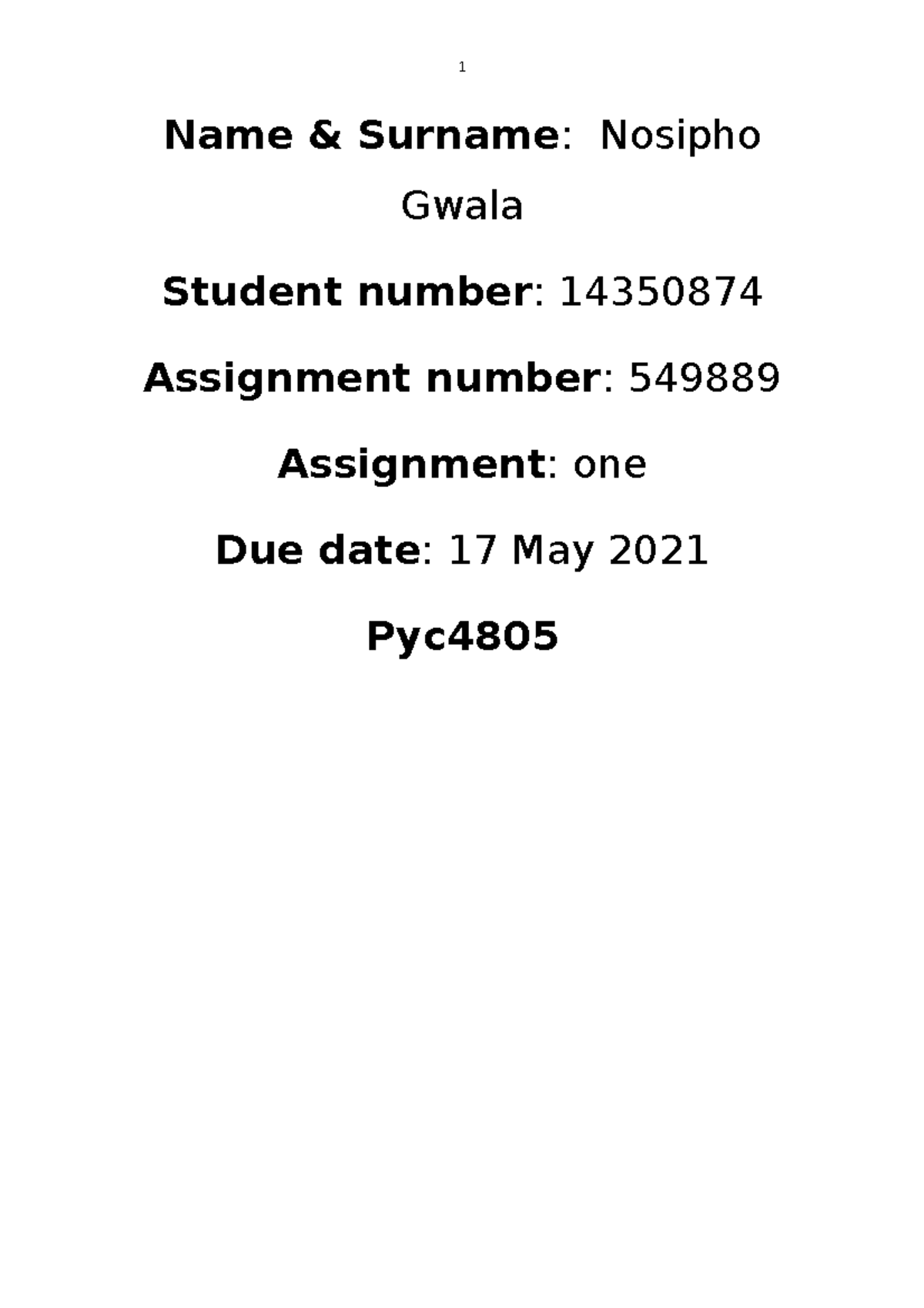 PYC4805 ASS 2 - Name & Surname : Nosipho Gwala Student number : 14350874 Assignment number ...