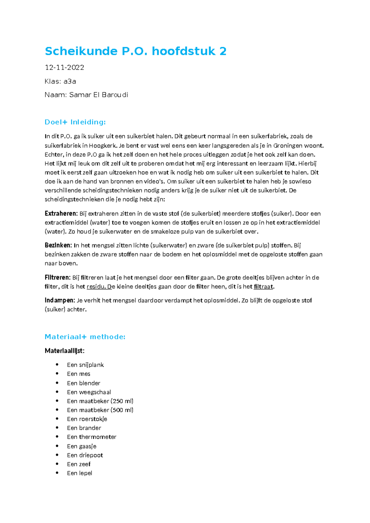 Scheikunde PO - hoofdstuk 2 12-11- Klas: a3a Naam: Samar El Baroudi ...
