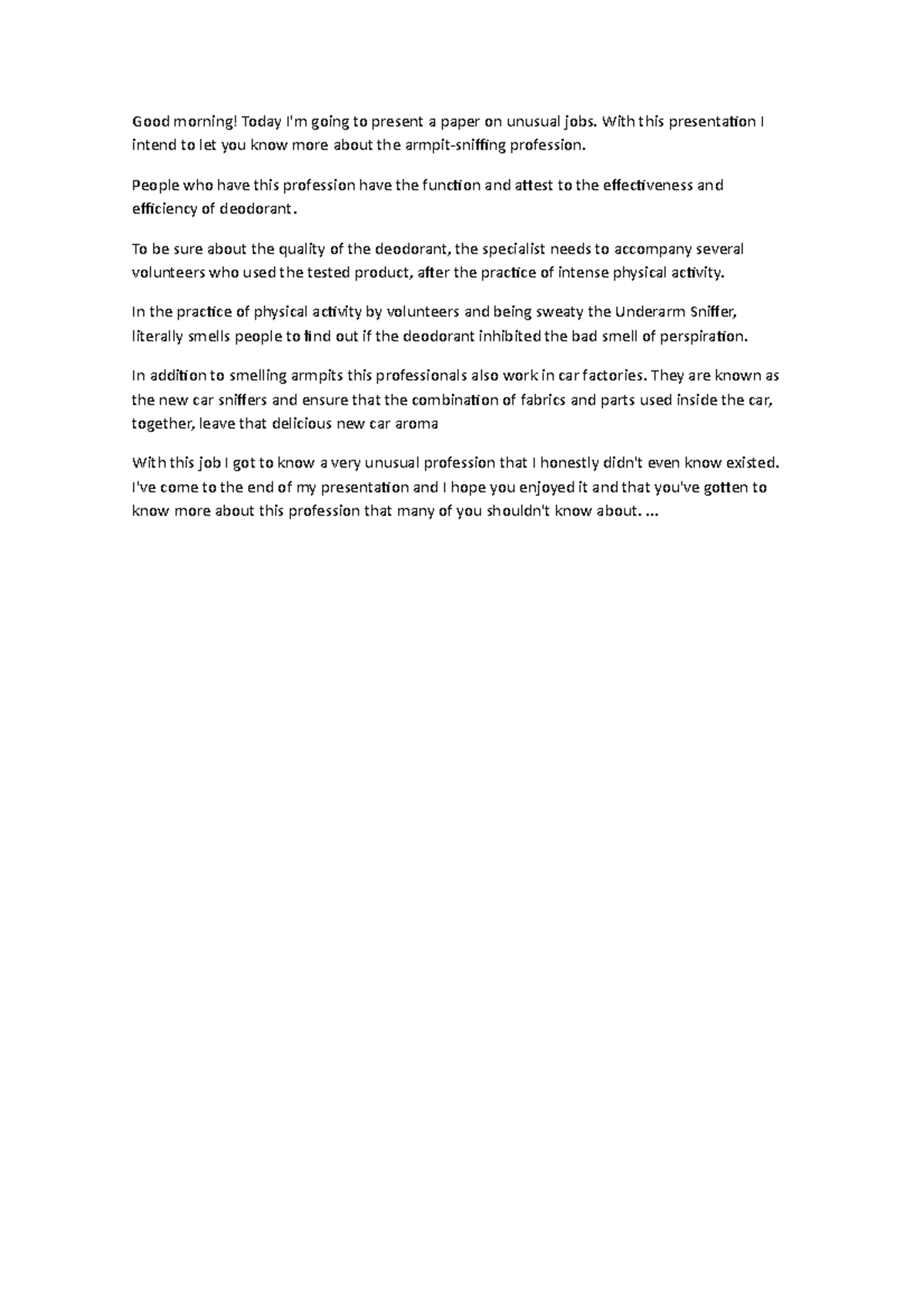 Unusual job - nao sei o que dizer - Good morning! Today I'm going to present a paper on unusual ...