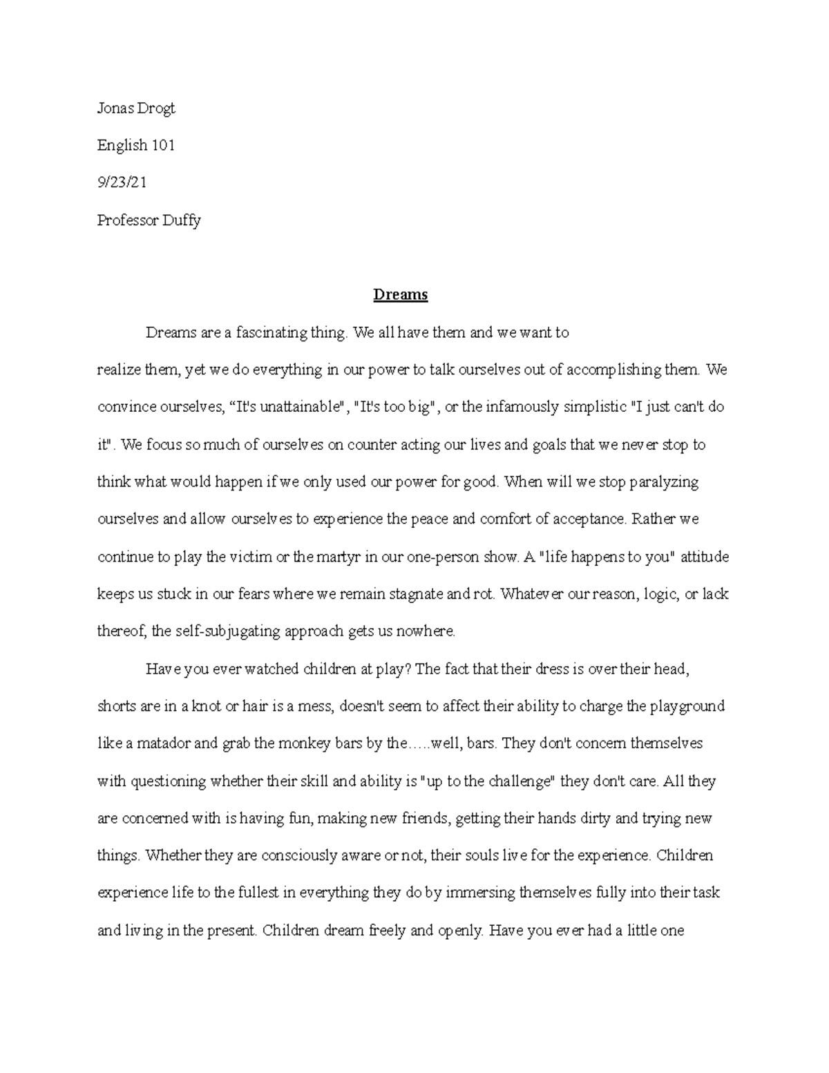 Dreams Essay and how we perceive them - Jonas Drogt English 101 9/23 ...