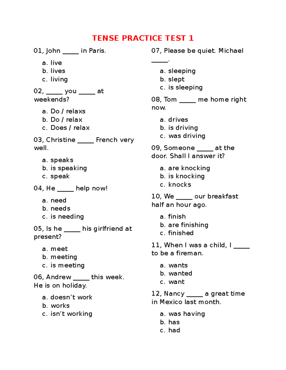 Tense Practice TEST 1 - Ngữ pháp Tiếng Anh - TENSE PRACTICE TEST 1 01 ...