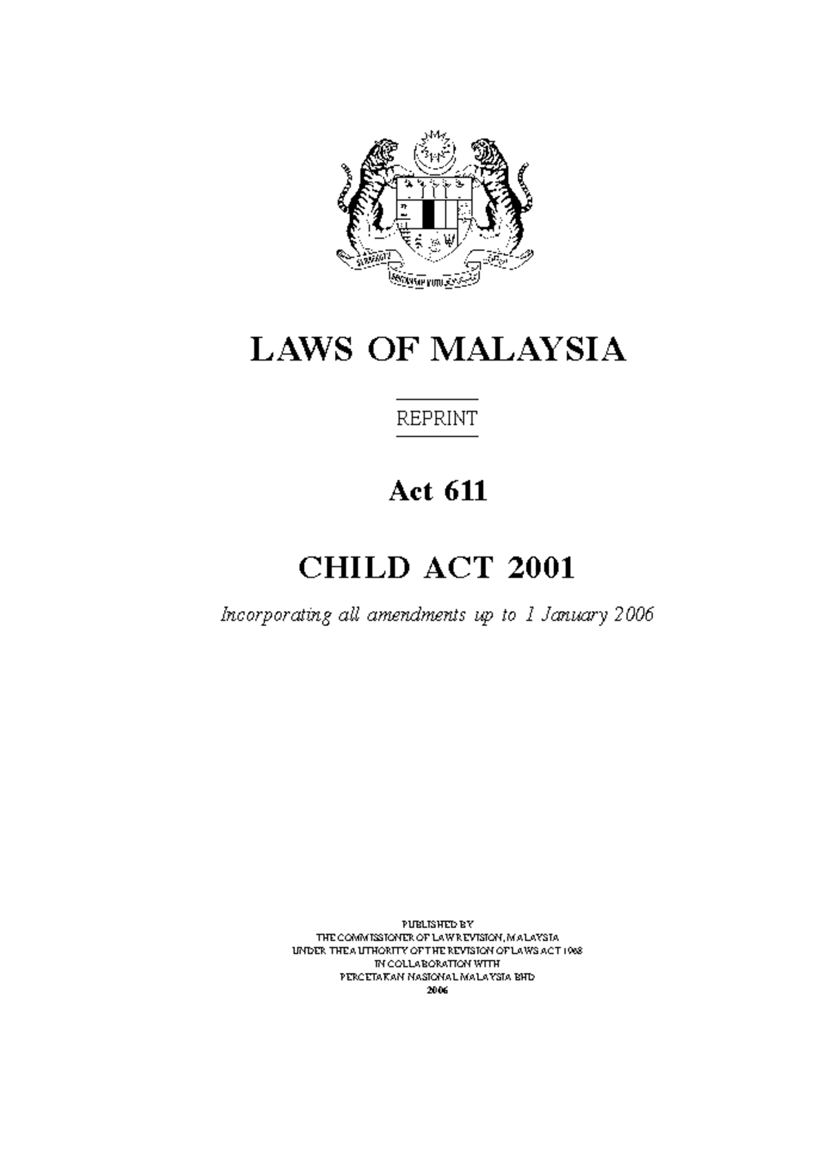 Child ACT - Child LAWS OF MALAYSIA RepRint Act 611 ChILd ACt 2001 ...
