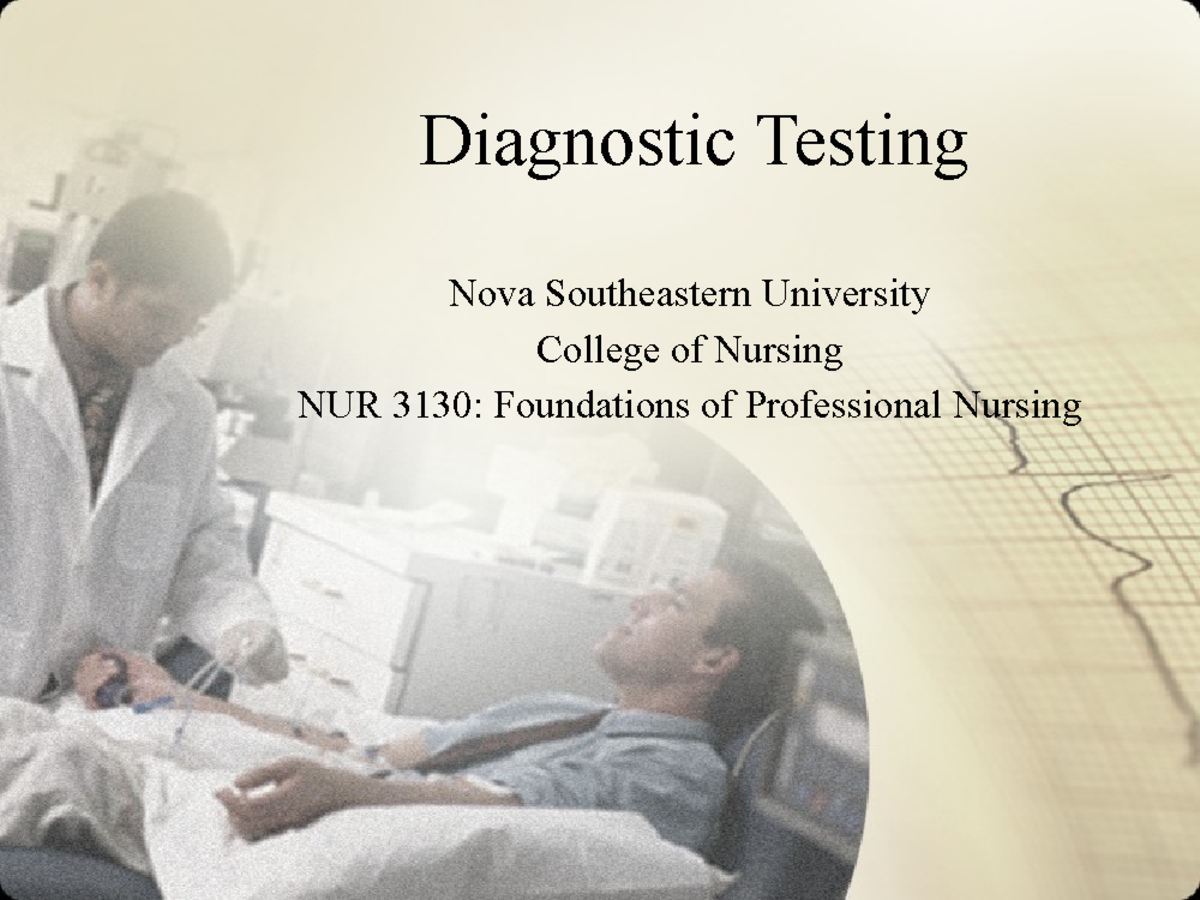 Lecture slides, lectures Week 12-15 Diagnostic Testing - Diagnostic ...