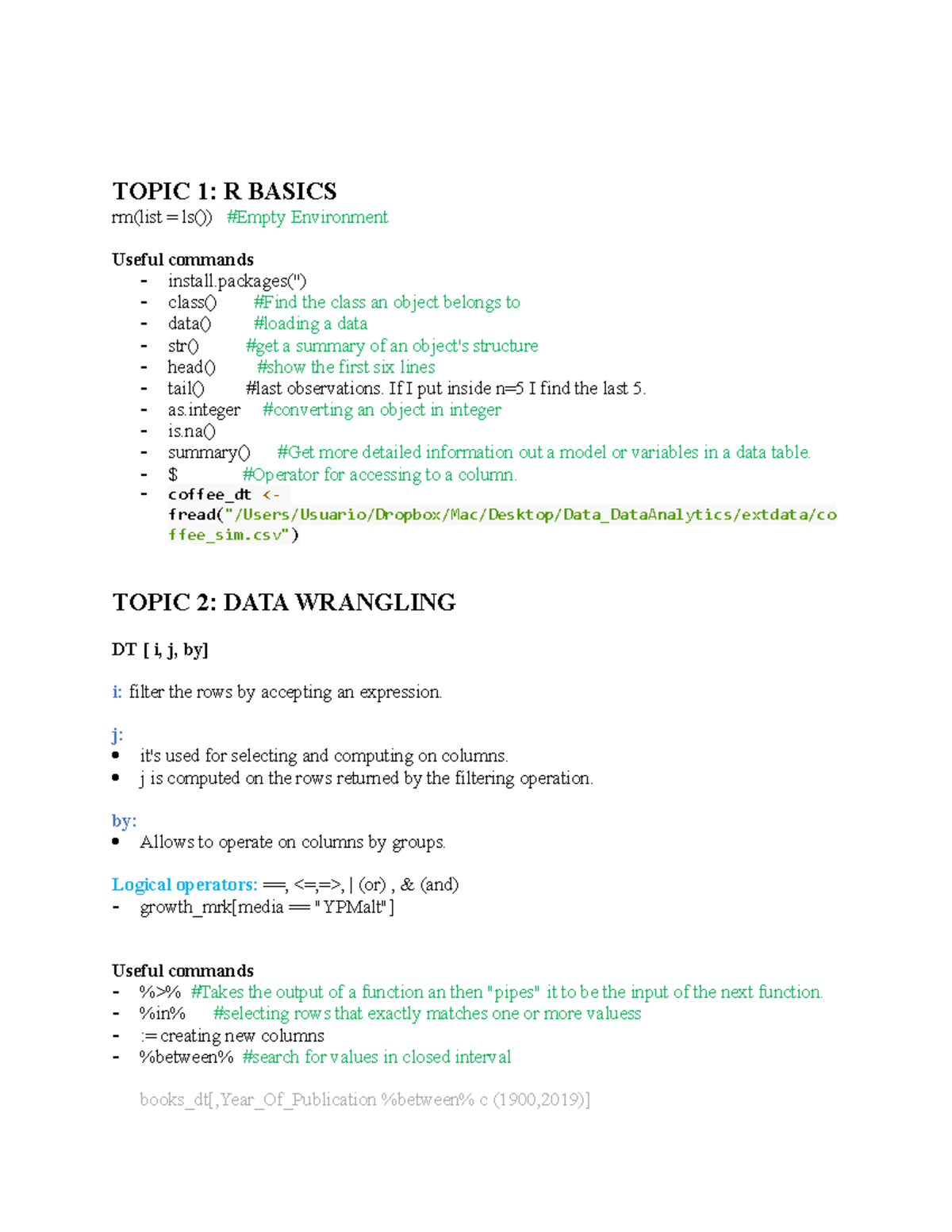EXAM R - Summary of all lectures for the exam. - TOPIC 1: R BASICS rm(list = ls()) #Empty - Studocu