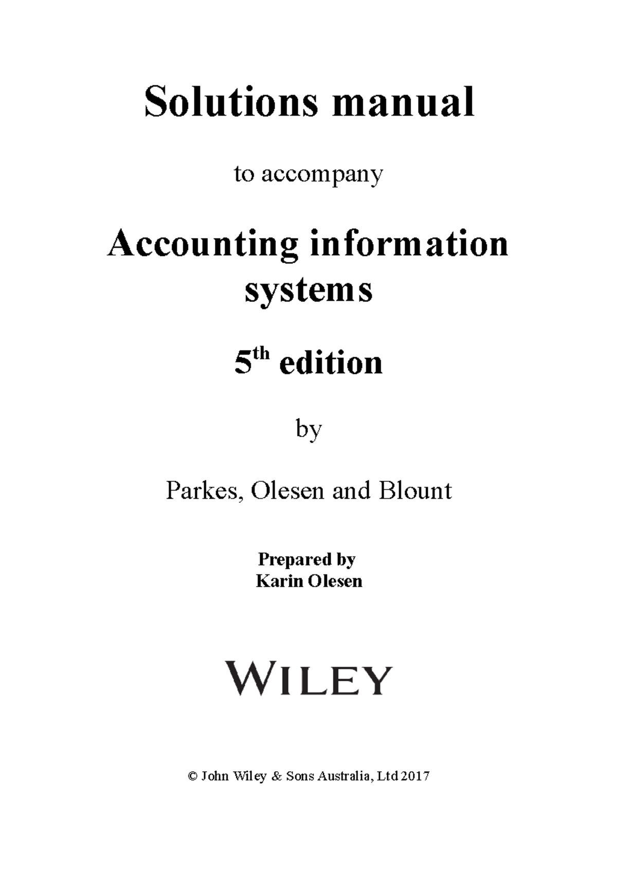 Book Solution Accounting Information Systems Ch04 Sm Parkes 5e Solutions Manual To Accompany