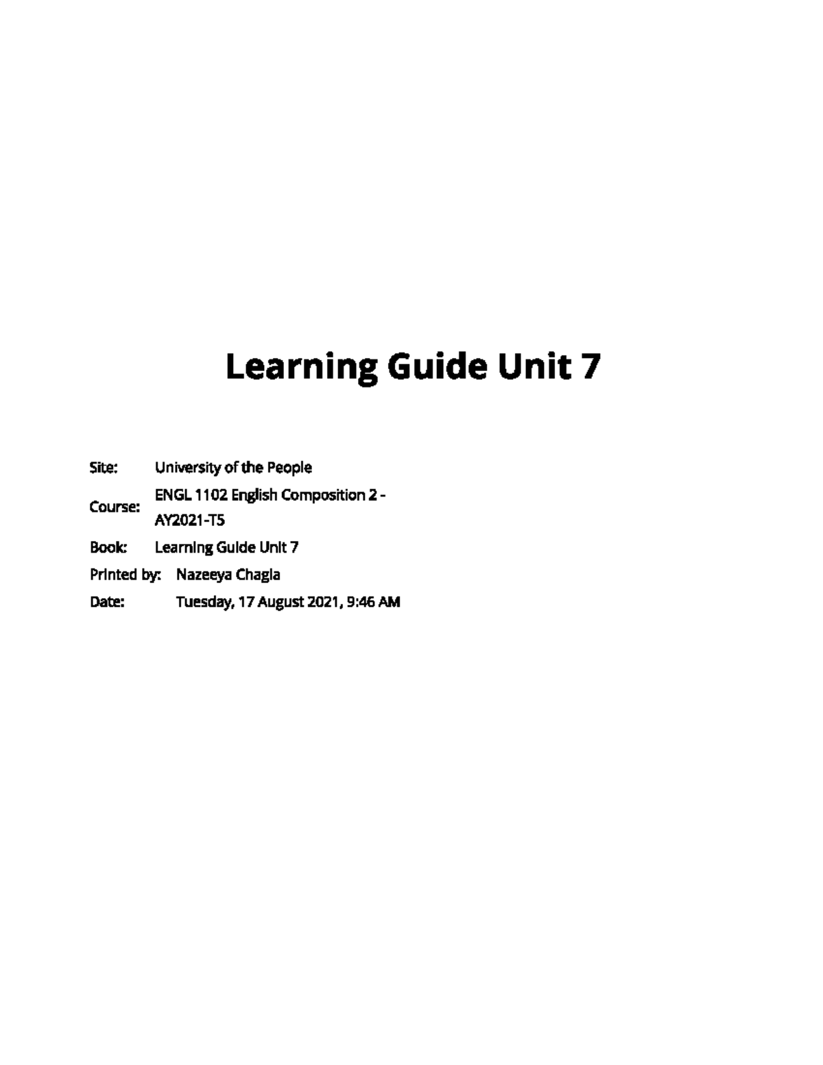 Learning Guide Unit 7 Learning Guide Unit 7 - ENGL1102 - UoPeople - Studocu