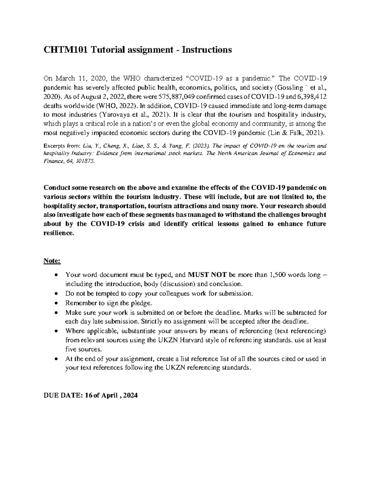 CHTM101 Tutorial assignment - ” The COVID- 19 pandemic has severely ...