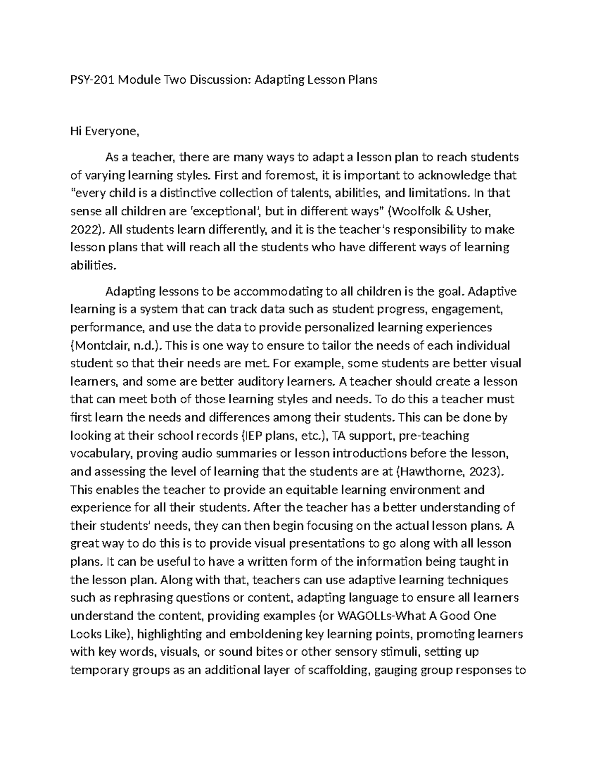 PSY 201 Module Two Dsicussion - First and foremost, it is important to ...