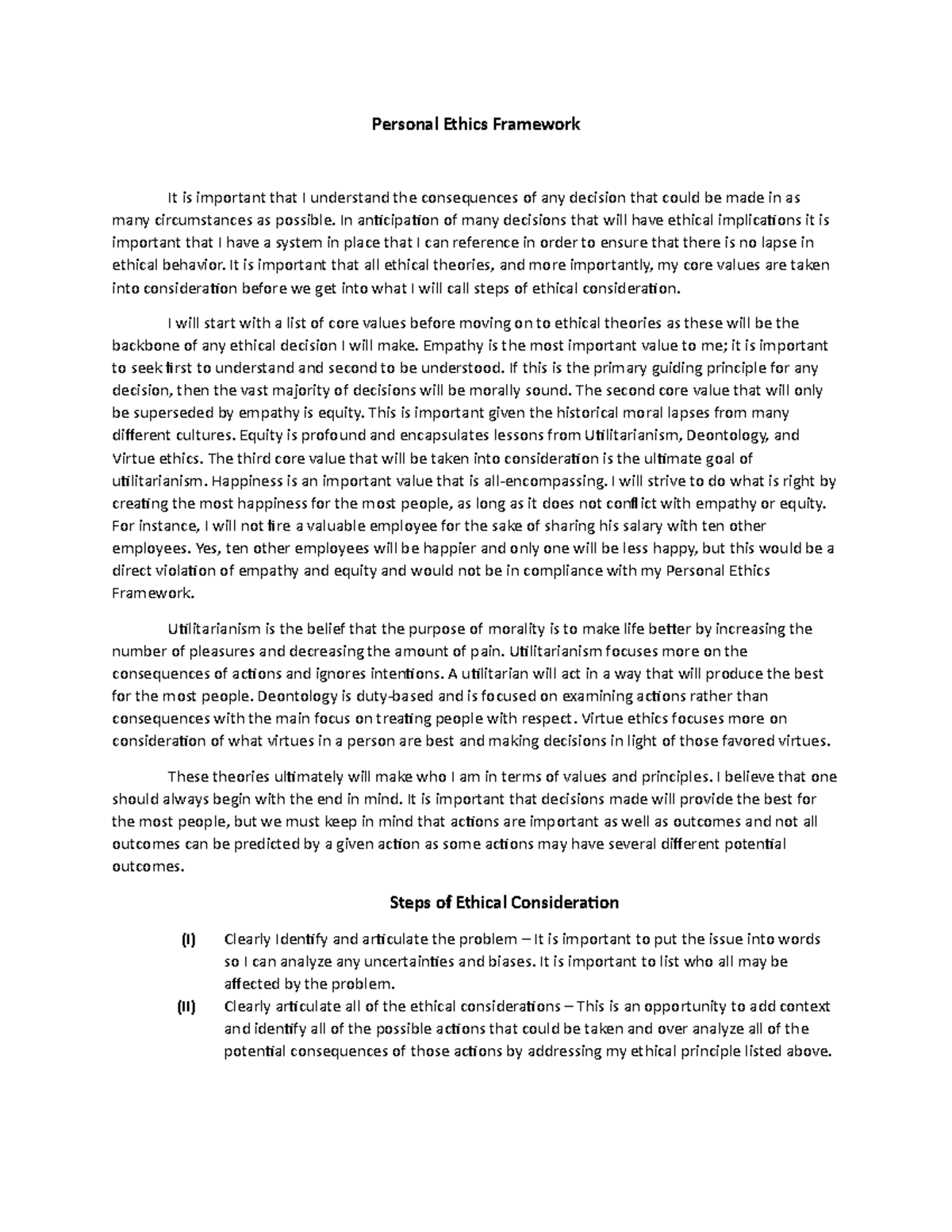 Personal Ethics Framework 1 1 - This is a major project for this course ...