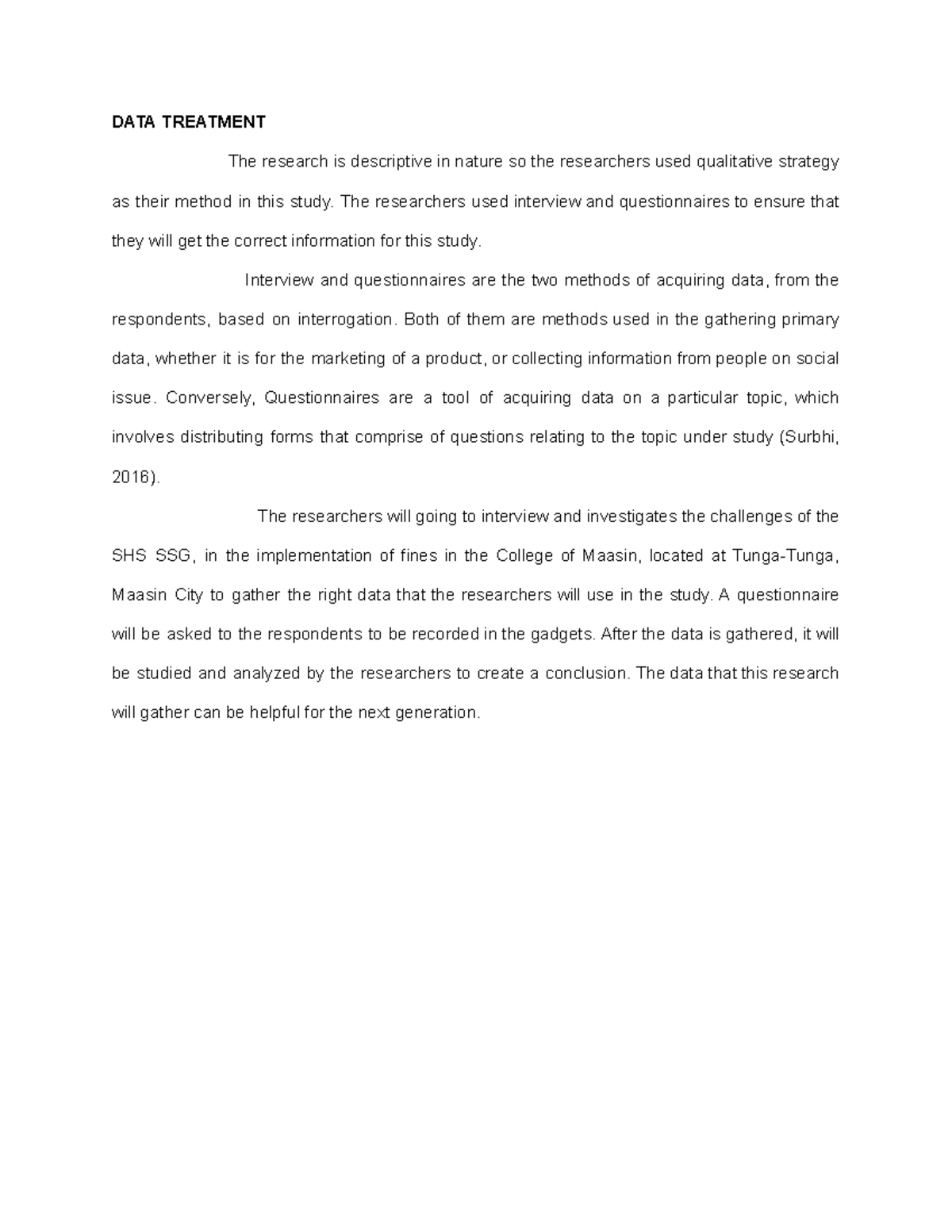 DATA Treatment - Essay - DATA TREATMENT The research is descriptive in ...