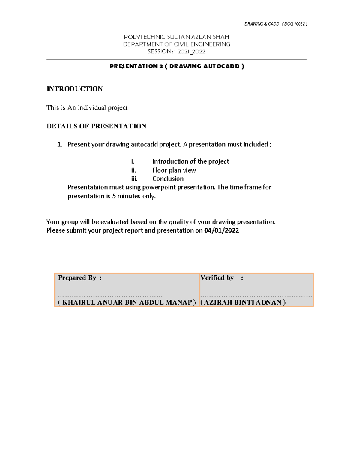 Presentation 2 SESI 1 2021-2022 - POLYTECHNIC SULTAN AZLAN SHAH DEPARTMENT OF CIVIL ENGINEERING ...