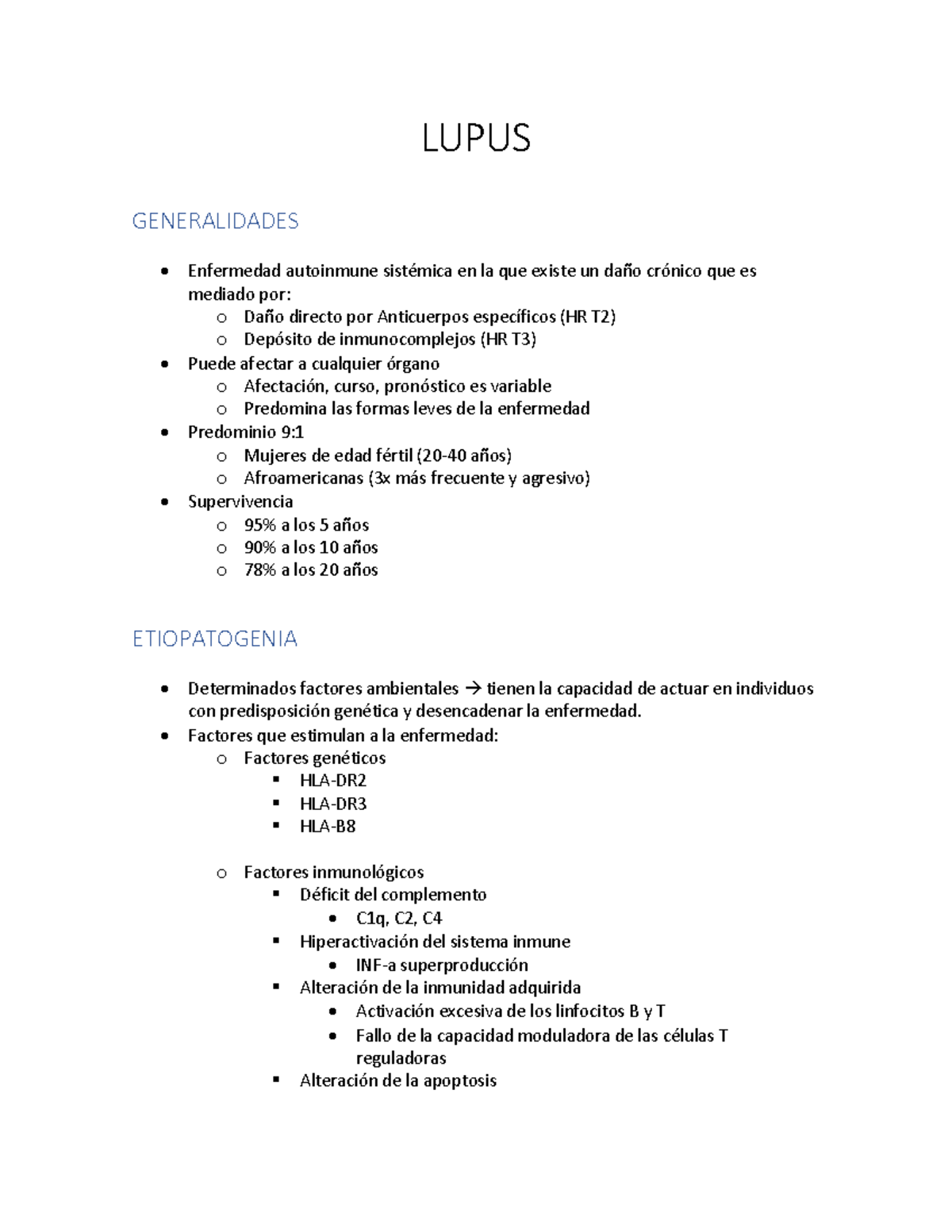 Lupus - SLE - LUPUS GENERALIDADES Enfermedad autoinmune sistémica en la que existe un daño ...