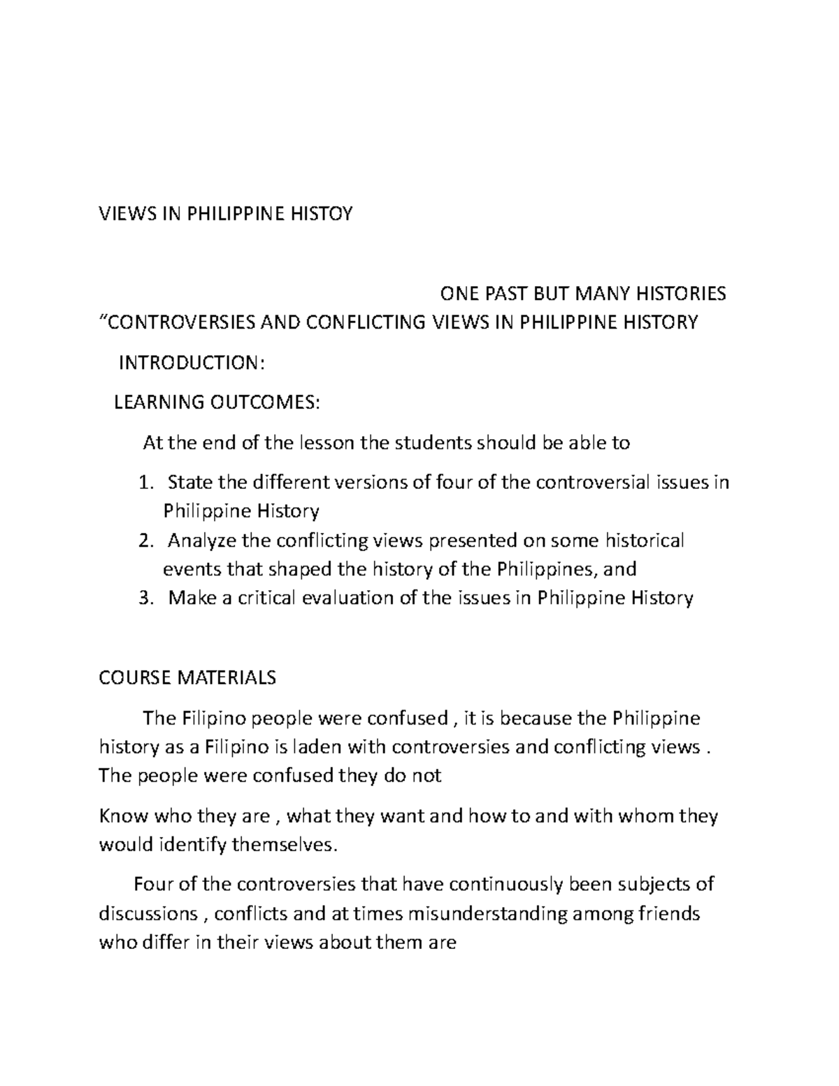 Views IN Philippine History - VIEWS IN PHILIPPINE HISTOY ONE PAST BUT ...