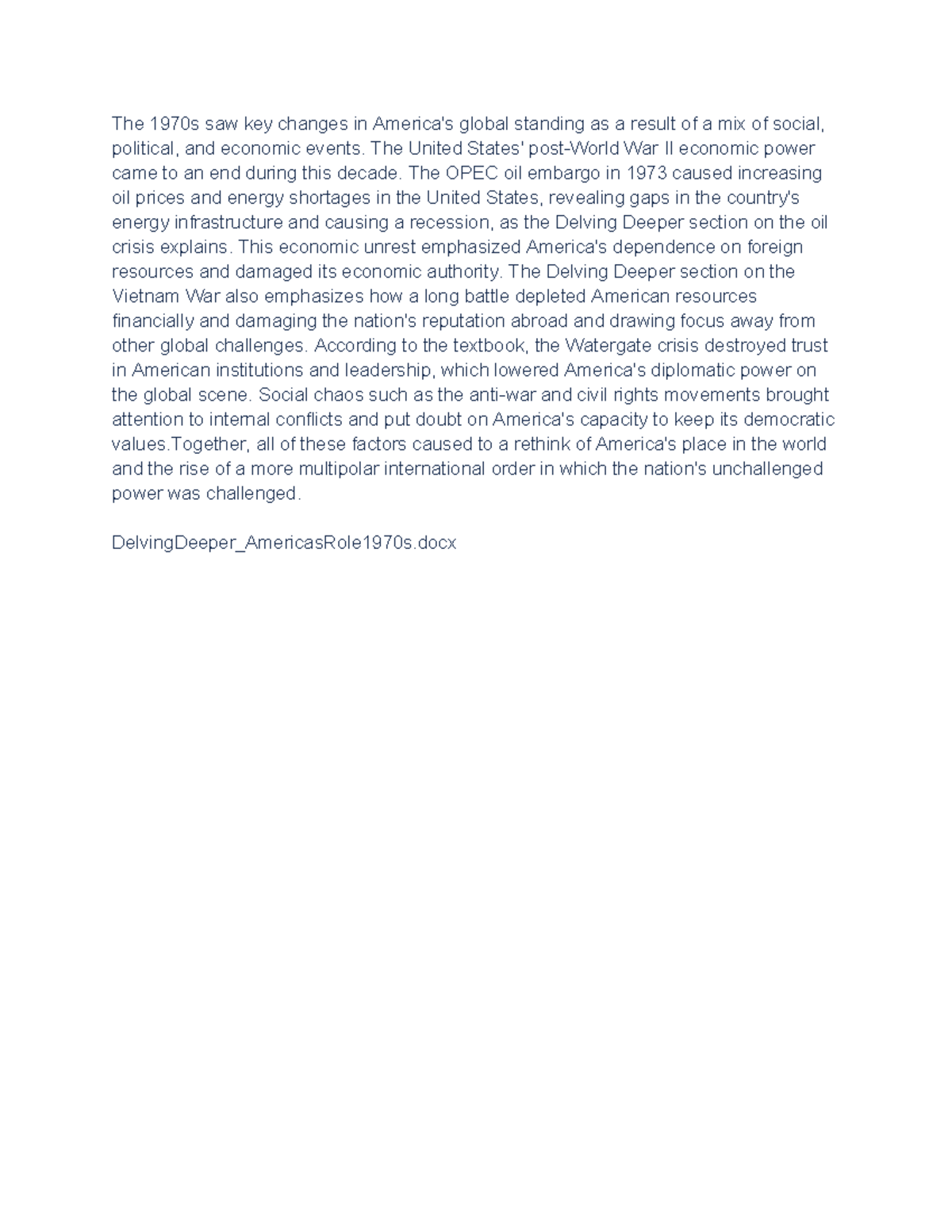 1970 - History discussion assignment - The 1970s saw key changes in ...