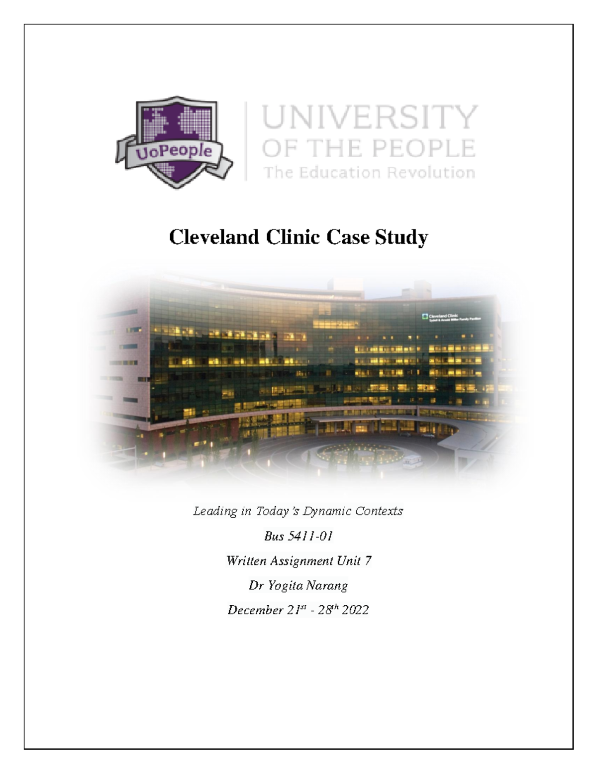 Written Assignment UNIT 7 LTDC - Cleveland Clinic Case Study Leading in ...