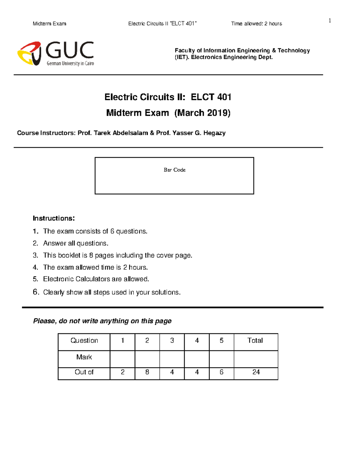 Midterm 10 March 2019, questions - Midterm Exam Electric Circuits II ”ELCT 4 01” Time allowed: 2 ...
