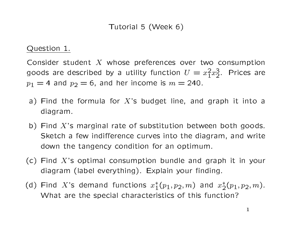 Econ201-tutorials-week6 - Tutorial 5 (Week 6) Question 1. Consider student X whose preferences ...