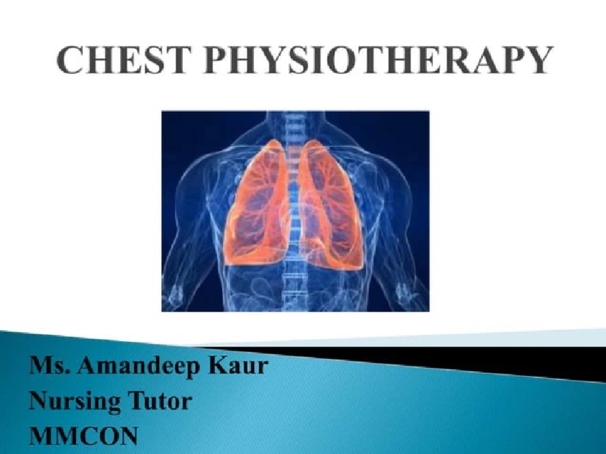 Document 2 - tutorial work - CHEST PHYSIOTHERAPY Ms. Amandeep Kaur ...
