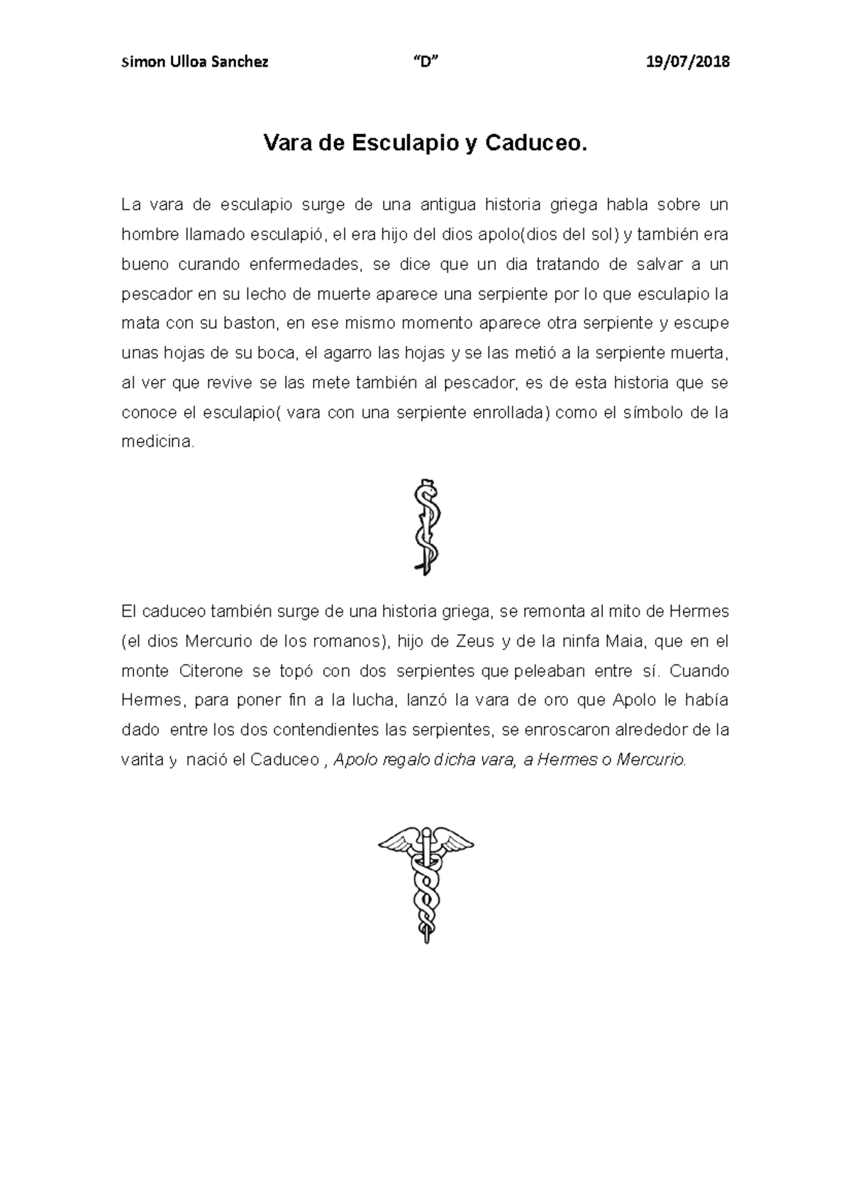 Vara de Esculapio y Caduceo - Simon Ulloa Sanchez “D” 19/07/2018 Vara ...