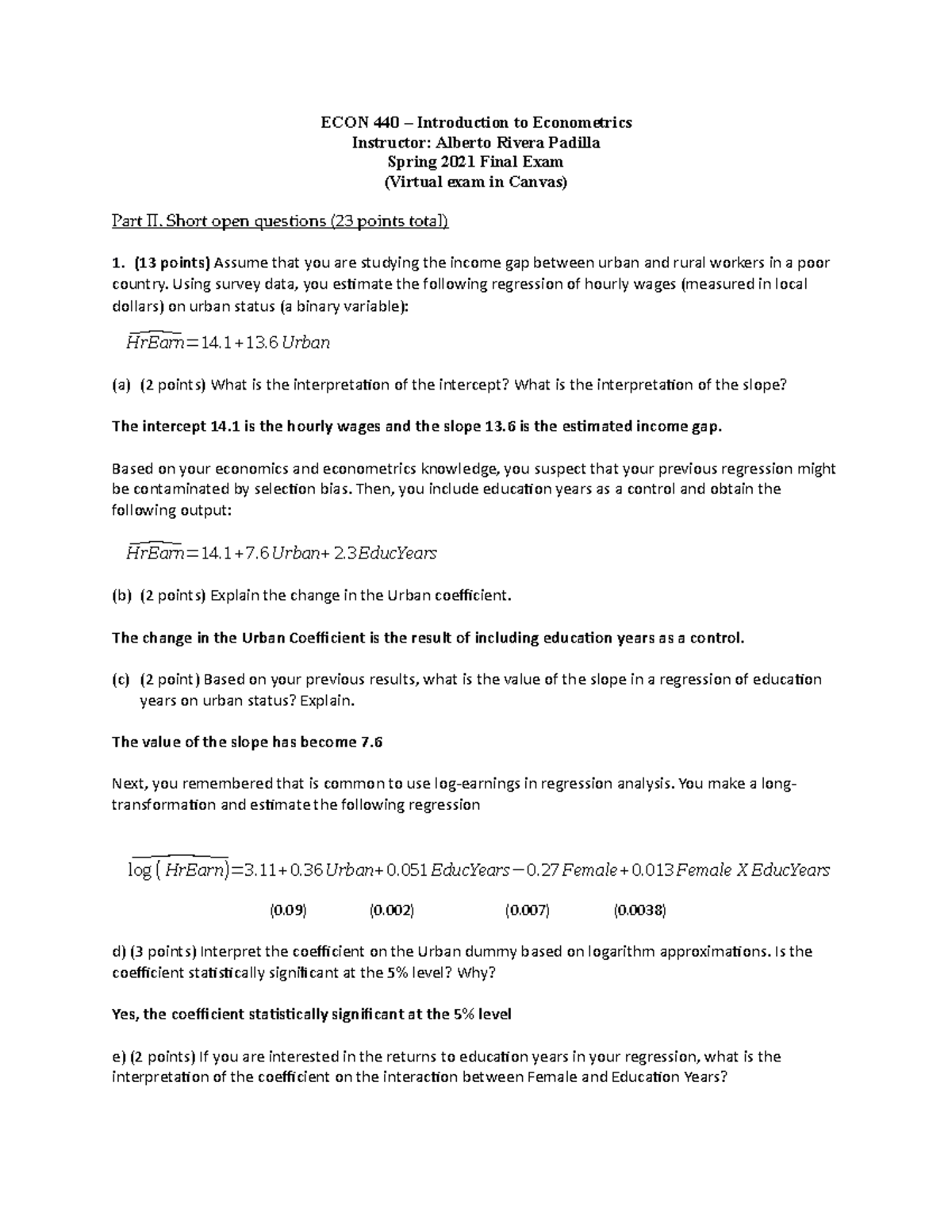 ECON 440 Final OQ - ECON 440 – Introduction to Econometrics Instructor: Alberto Rivera Padilla ...