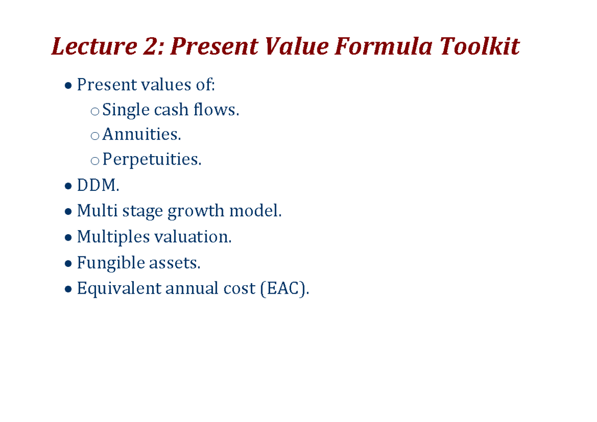 2 present value formula toolkit - Lecture 2: Present Value Formula ...