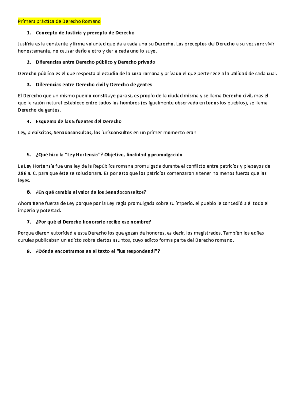 Práctica I - Práctica - Primera práctica de Derecho Romano Concepto de ...