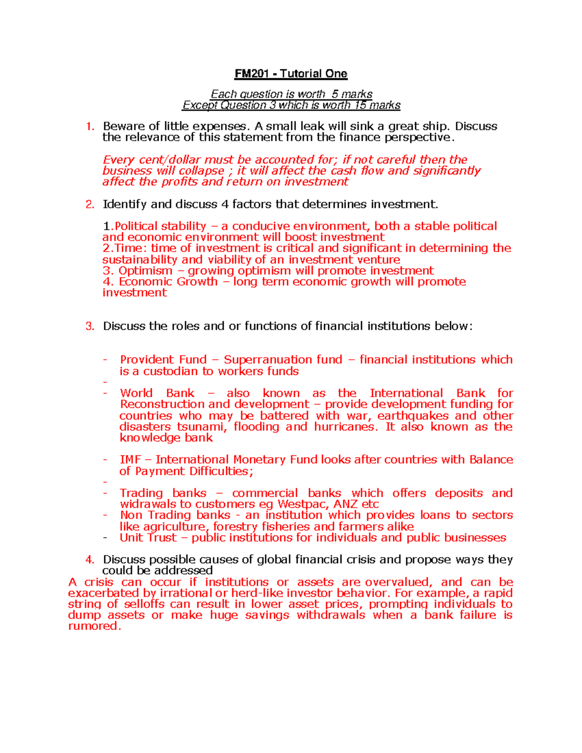 FM201 Tutorial One- Solutions - FM201 - Tutorial One Each question is worth 5 marks Except ...