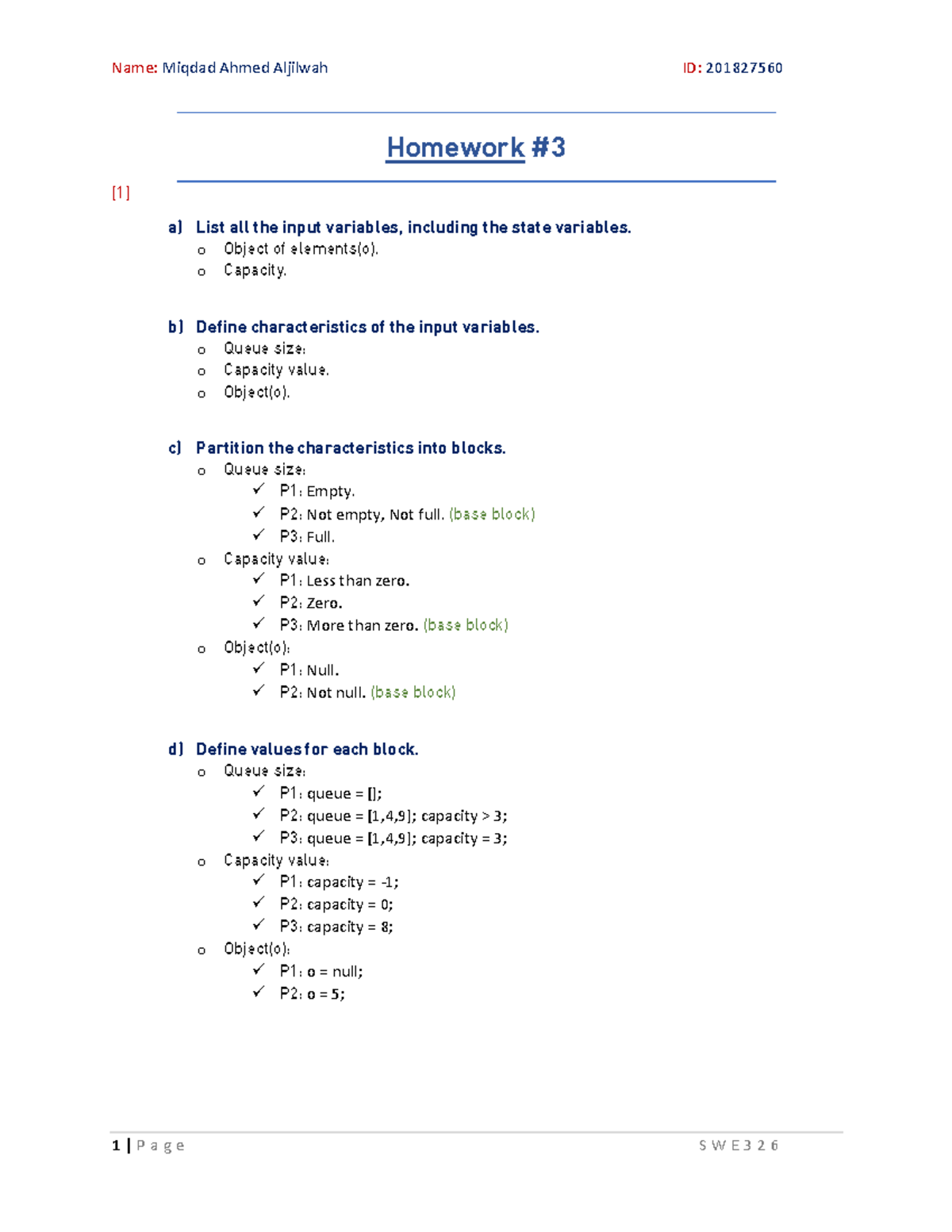 HW3 - homework 3 - Name: Miqdad Ahmed Aljilwah ID: 201827560 1 | P a g e S W E 3 2 6 Homework [1 ...