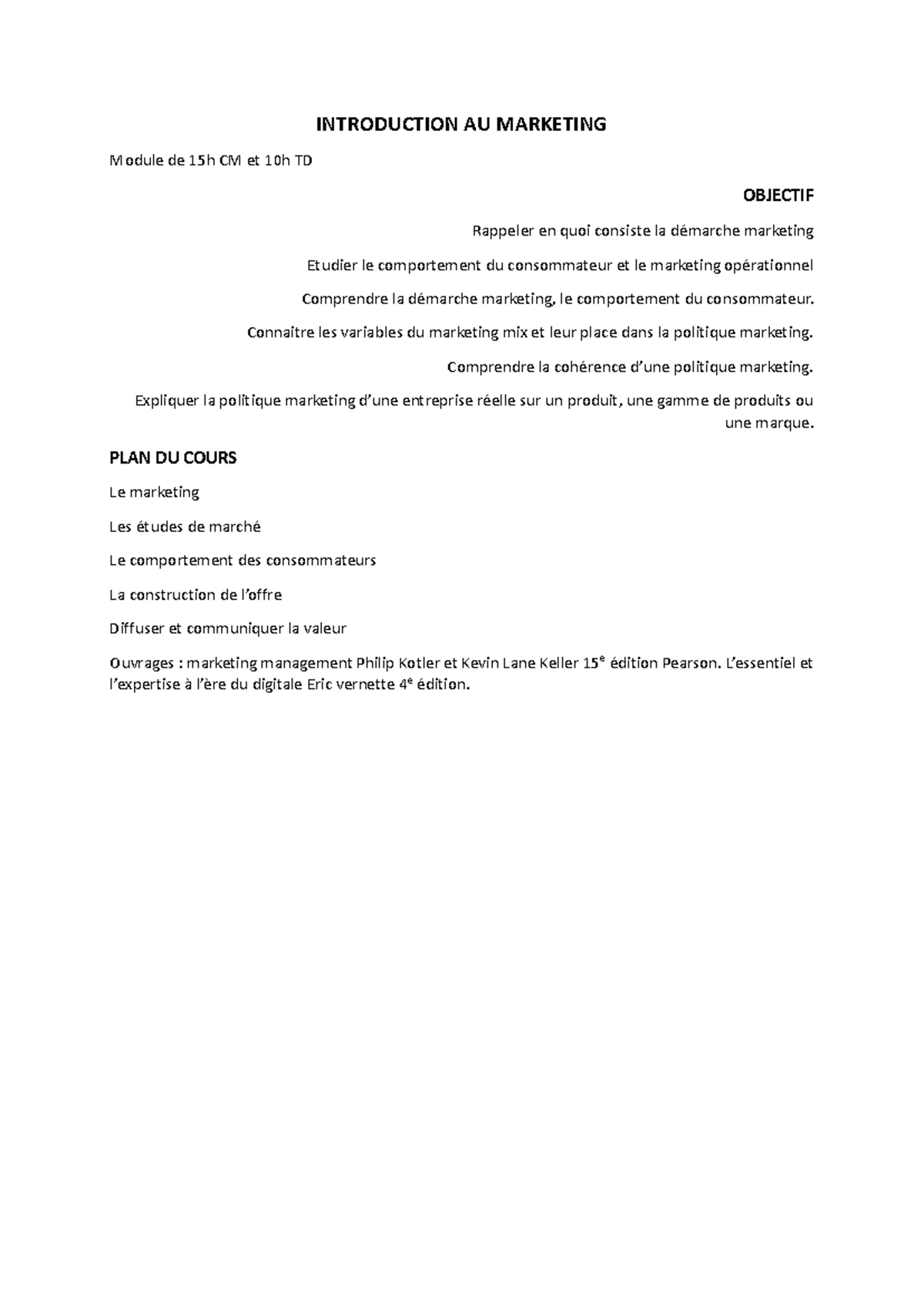 Introduction AU Marketing - INTRODUCTION AU MARKETING Module de 15h CM et 10h TD OBJECTIF ...