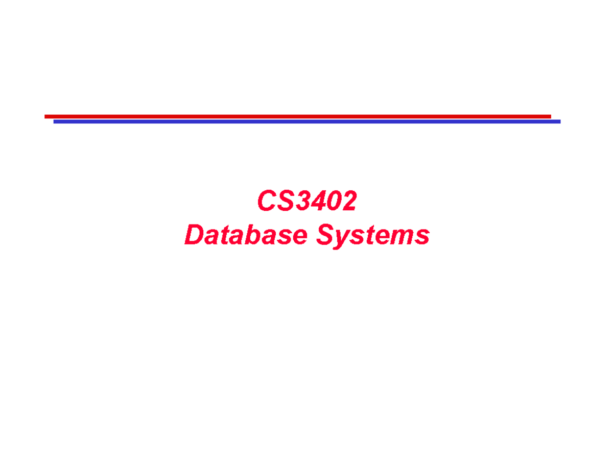 Lec01 - Apuntes 1 - CS Database Systems Teaching Staff’s Information Dr ...