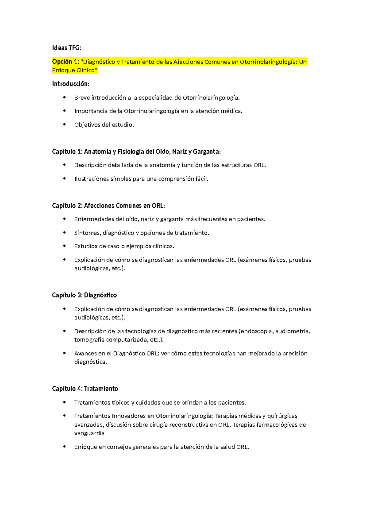 Ideas TFG desglosadas - Ideas TFG: Opción 1: "Diagnóstico y Tratamiento de las Afecciones - Studocu