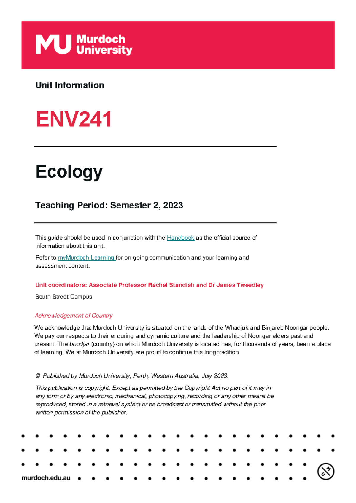 ENV241 Unit Information - Unit Information ENV Ecology Teaching Period ...