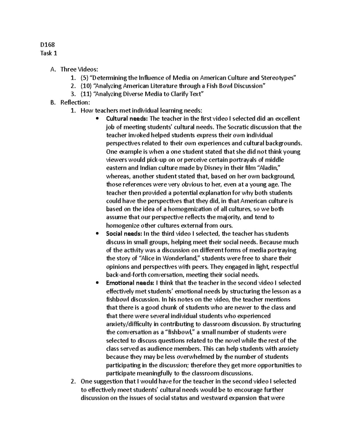 D168 Task1 - Successful attempt - D Task 1 A. Three Videos: 1. (5 ...