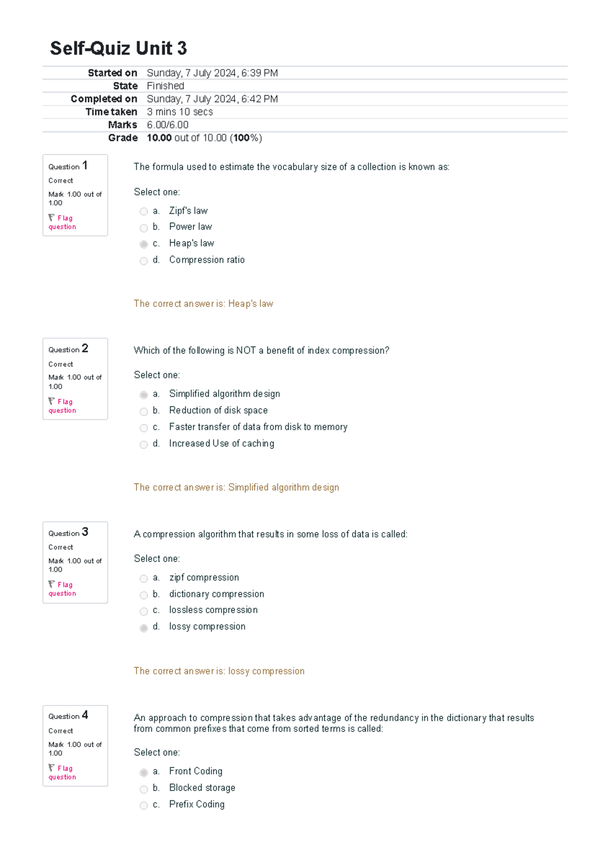 Self-Quiz Unit 3 - Question 1 Correct Mark 1 out of 1. Flag question Question 2 Correct Mark 1 ...