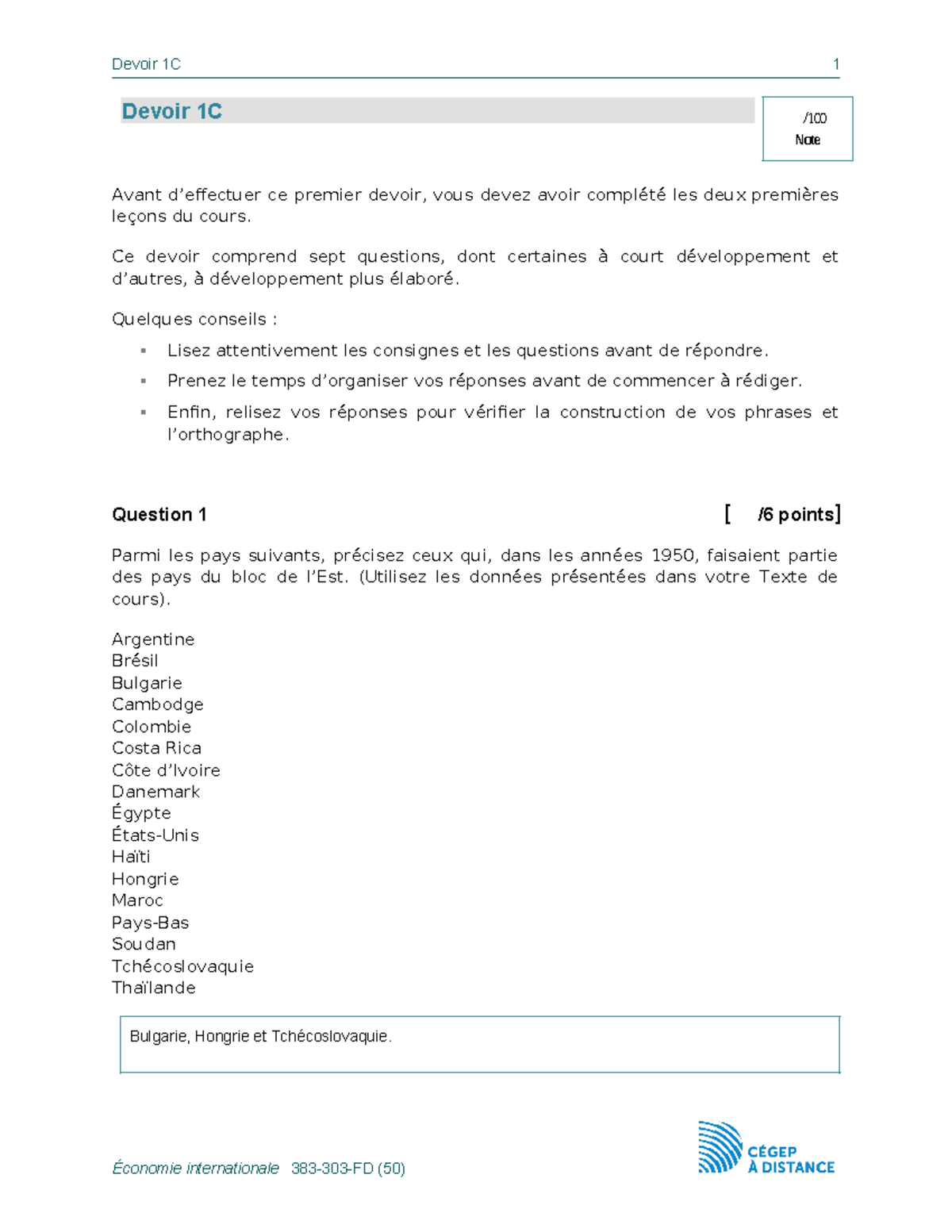 383-303-FD dev 01C - Devoir 1C - Devoir 1C / 100 Note Avant d’effectuer ce premier devoir, vous ...