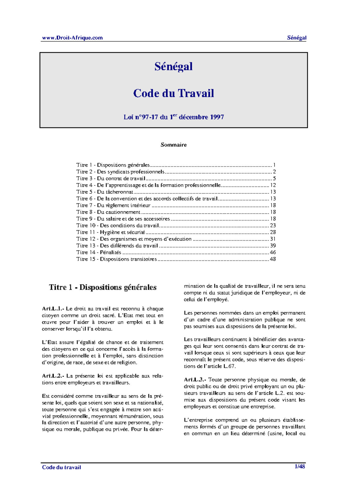 CODE DU Travail - Sénégal Code du Travail Loi n°97-17 du 1 er décembre 1997 Sommaire Titre 1 ...