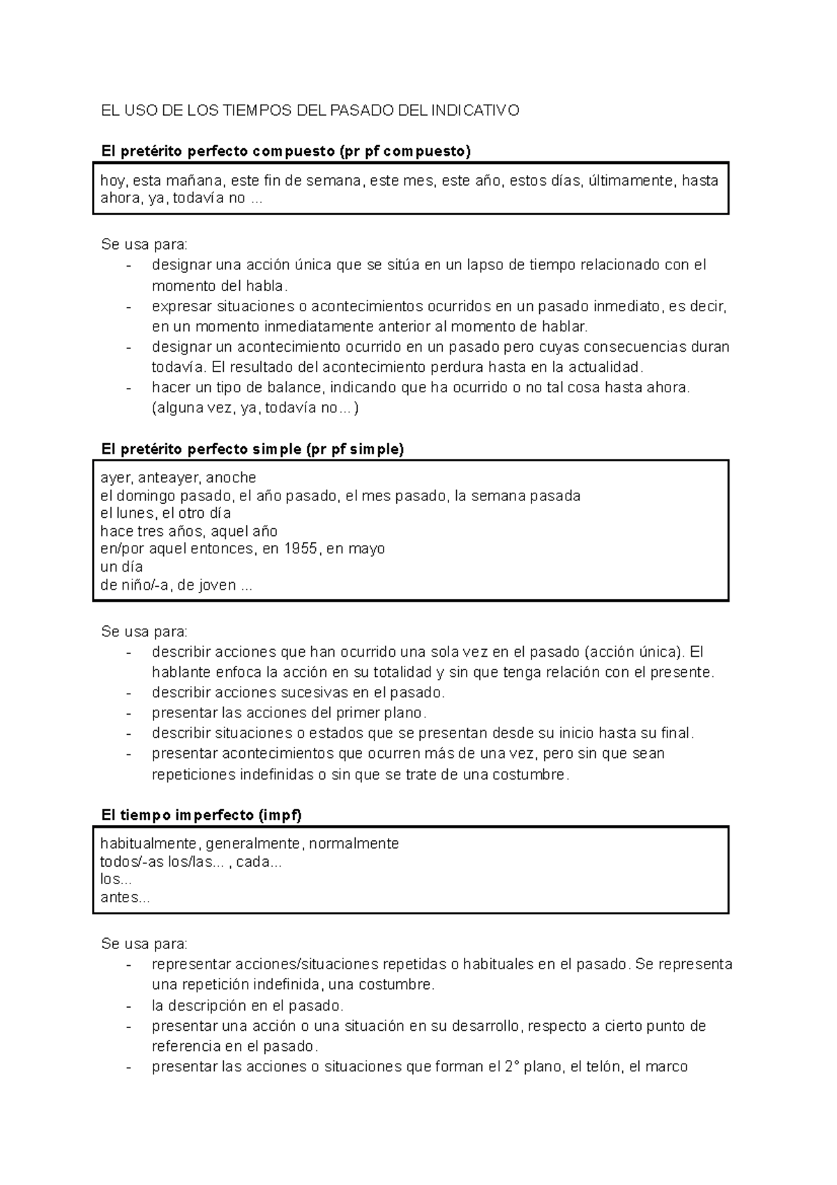 EL USO DE LOS Tiempos DEL Pasado DEL Indicativo - EL USO DE LOS TIEMPOS ...