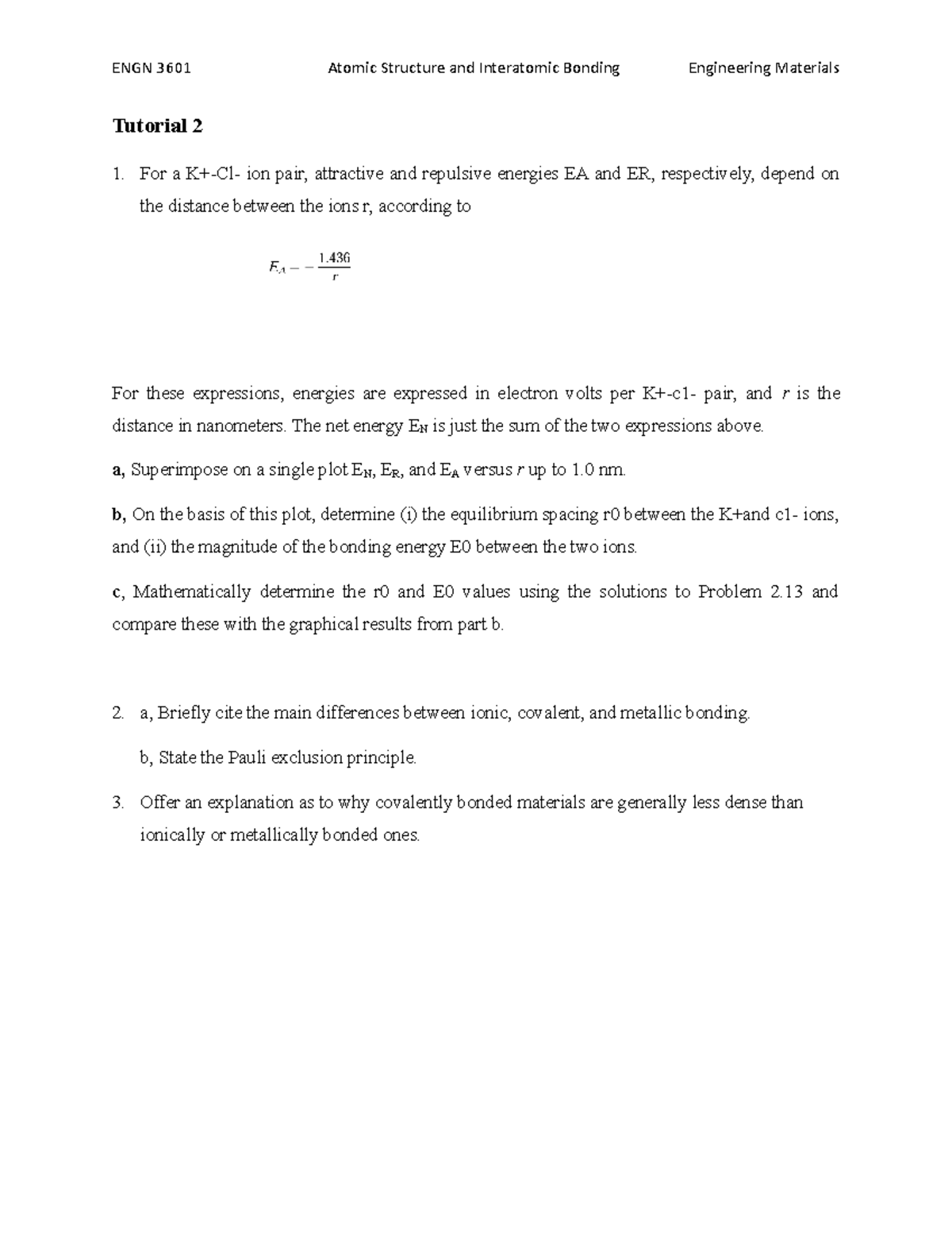Tutorial 2 Atoms and Interatomic Bonding Extension - ENGN 3601 Atomic Structure and Interatomic ...